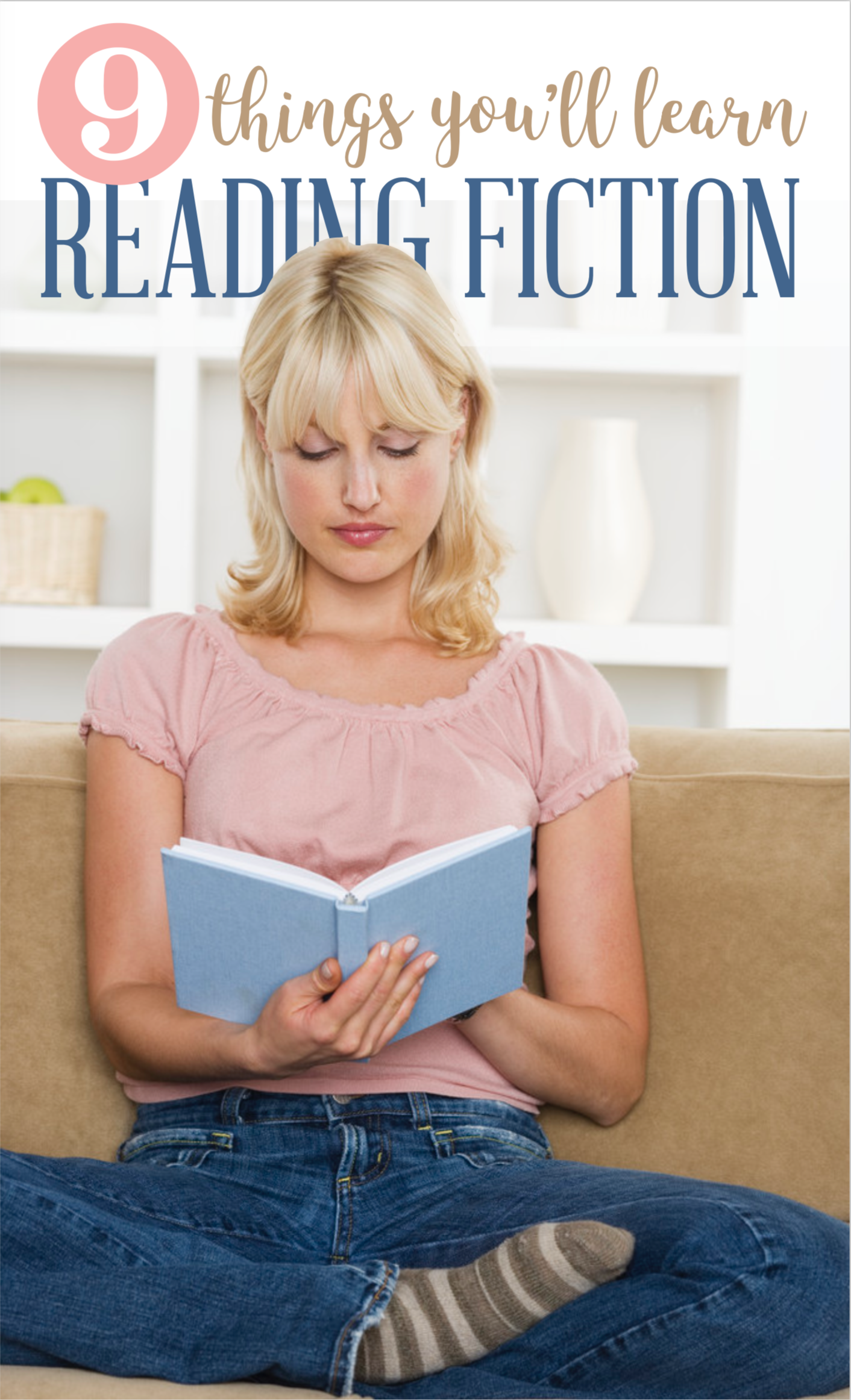 9 Benefits of Reading Fiction - Loving Life at Home