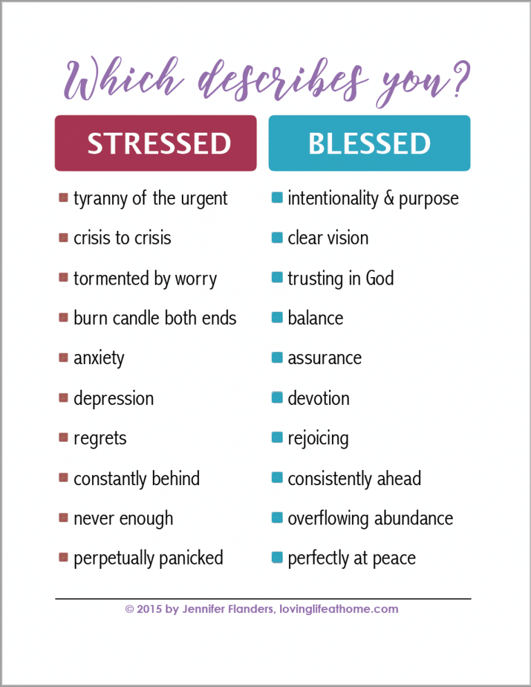 How to Get from Stressed to Blessed - Loving Life at Home