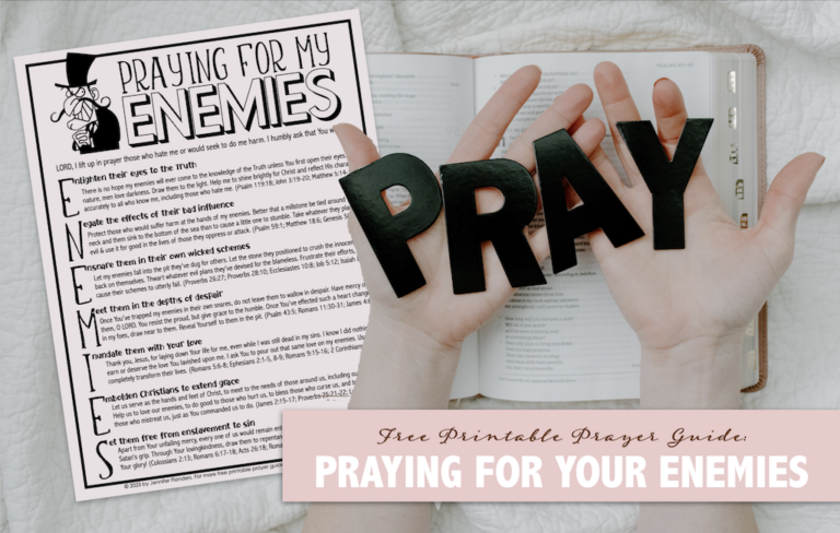 Praying for My Enemies (Free Printable Guide) - Loving Life at Home
